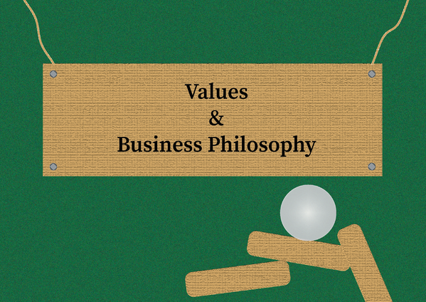 Value & Business Philosophy