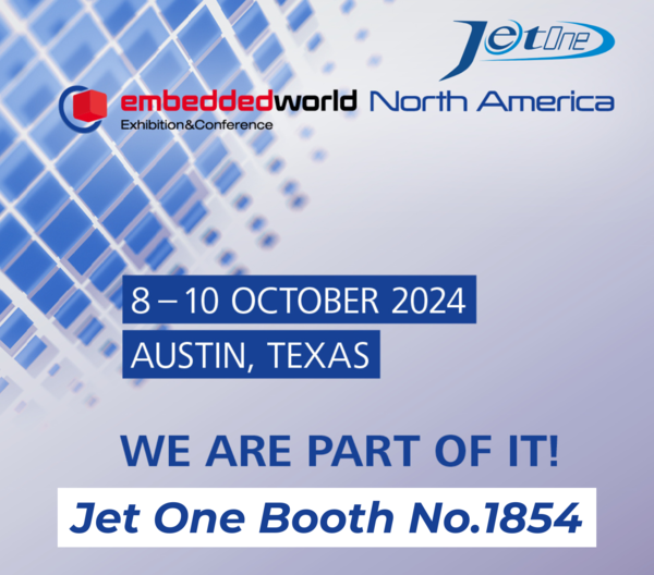 Jet One Technology is attending Embedded World North America 2024! (Jet One Booth:1854)