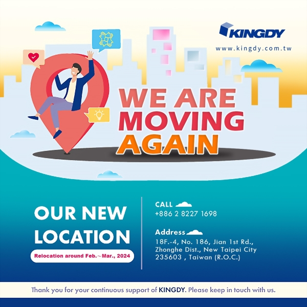 EXCITING NEWS! KINGDY TECHNOLOGY INC. RELOCATION AND ENHANCED SERVICE EXPERIENCE. (PART II)