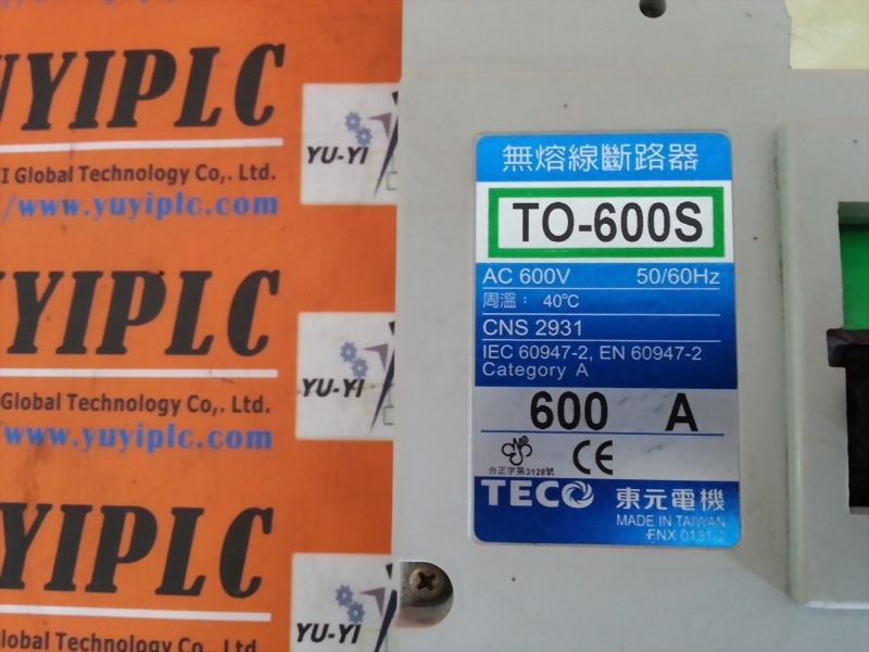 TECO TO-600S BREAKER