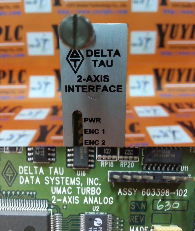 DELTA TAU 2-AXIS INTERFACE / 2-AXIS 603398-102 BOARD