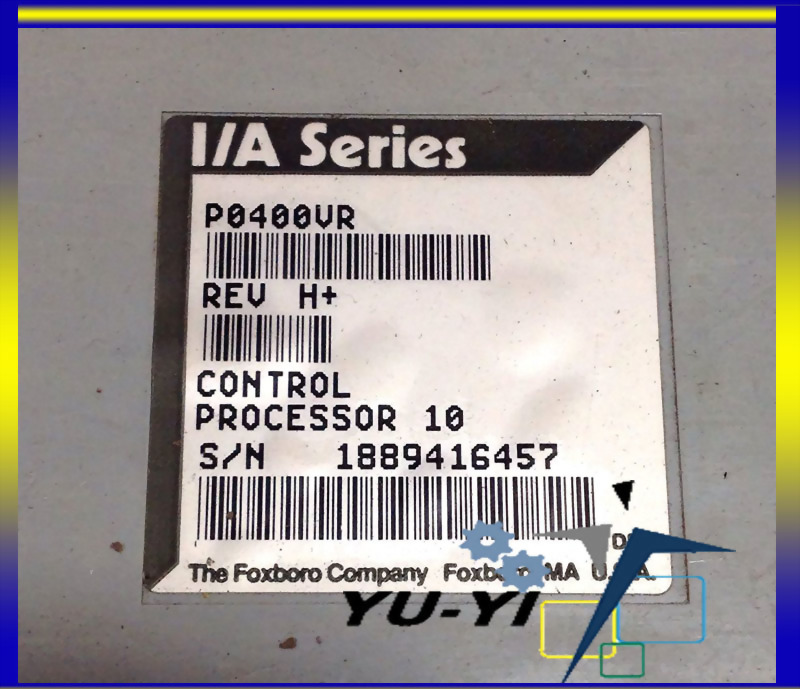 FOXBORO IA SERIES CONTROL PROCESSOR P0400VR REV. H